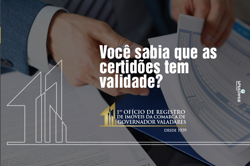 Você sabia que as certidões tem validade? – 1° Ofício de Registro de ...